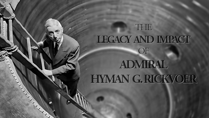 Legacy of Rickover Panel | Exhibits | Pritzker Military Museum ...